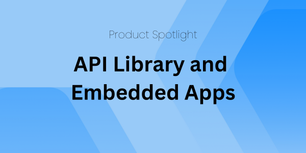 Spotlight: OvationCXM's API Libraries and Embedded Apps | OvationCXM